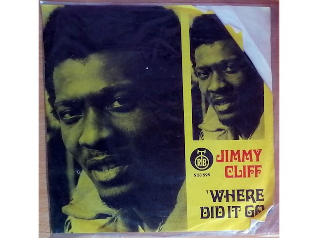 SP JIMMY CLIFF - Where Did It Go (1970) 1. press, VG-