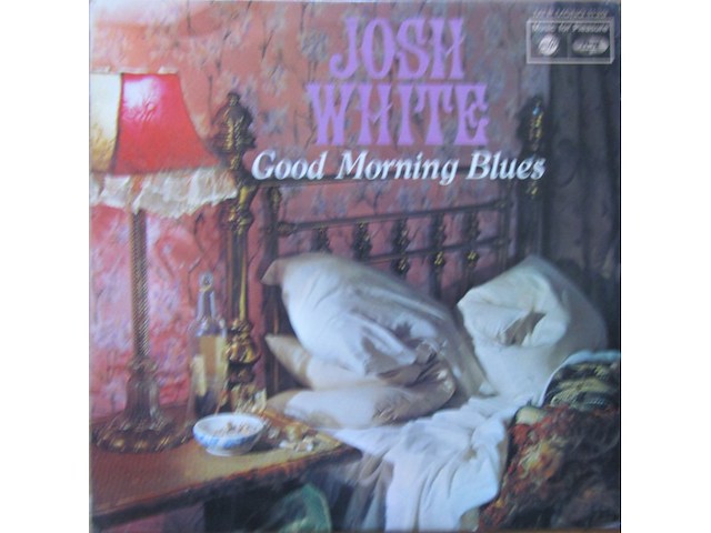 Josh White - Good morning Blues
