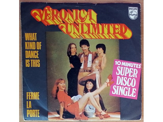 SP VERONICA UNLIMITED - What Kind Of Dance, 1977 2.pres