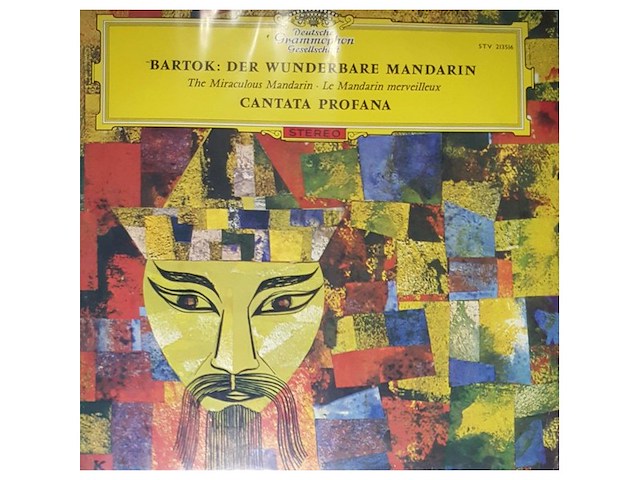 Bartok – The Miracolous Mandarin / Cantata Profana