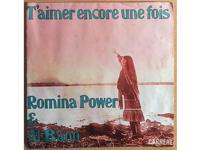 SP AL BANO &;;; ROMINA POWER - T`aimer Encore Une Fois `76