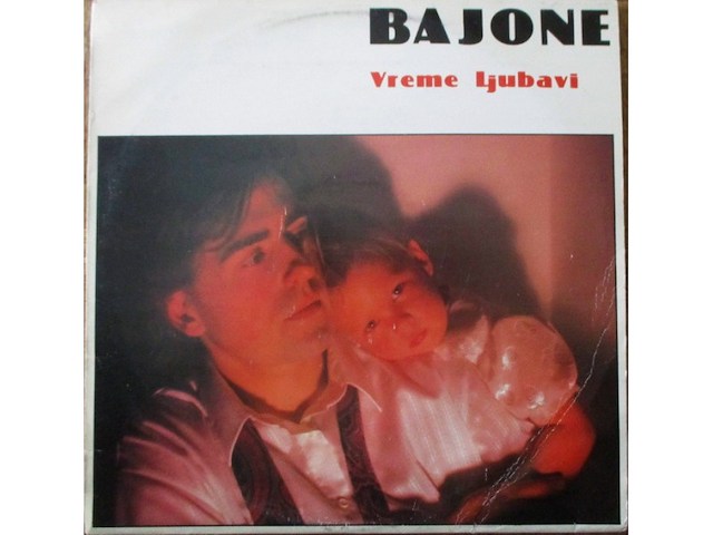 Bajone-Vreme Ljubavi LP (1991)