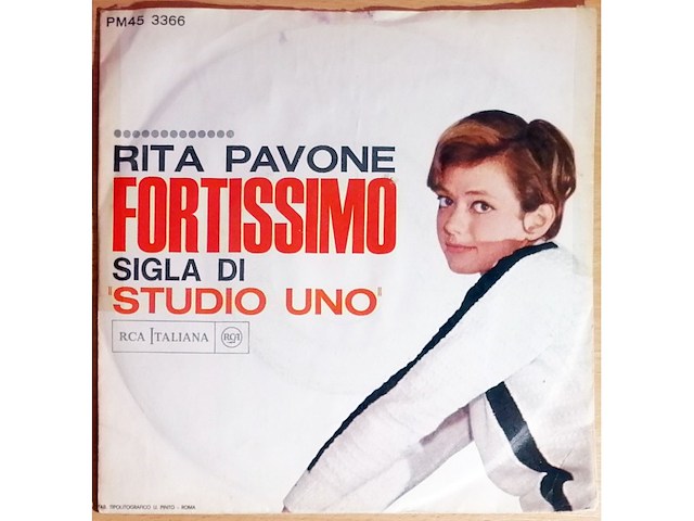 SP RITA PAVONE - La Sai Troppo Lunga / Fortissimo (`66)