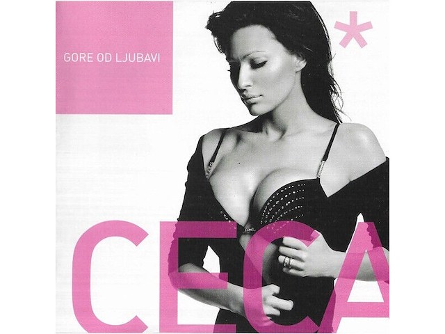 CD: CECA - GORE OD LJUBAVI + FILM