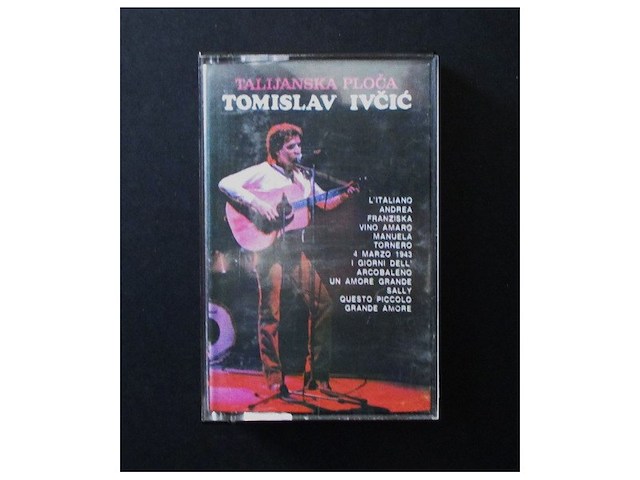 Tomislav Ivcic-Talijanska Ploca Kaseta (1983)