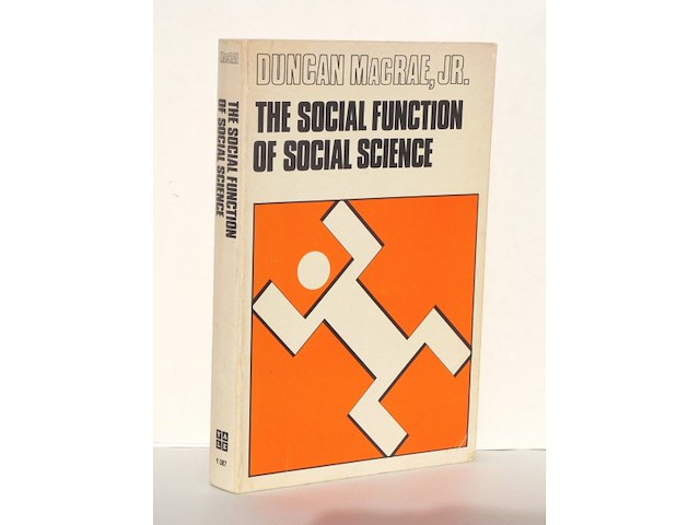 Social function of social science - Duncan MacRae