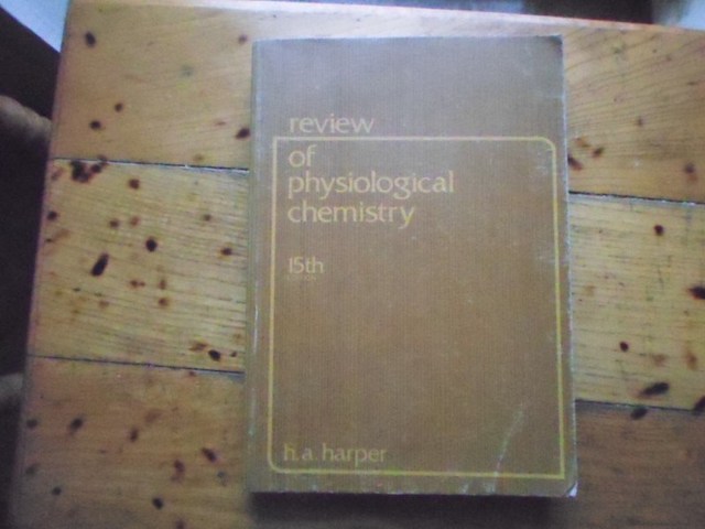 HEROLD HARPER - REVIEW OF PHYSIOLOGICAL CHEMISTRY
