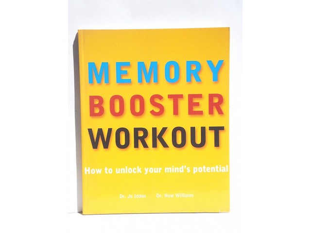 The Memory Booster Workout: How to Unlock Your Mind`s P