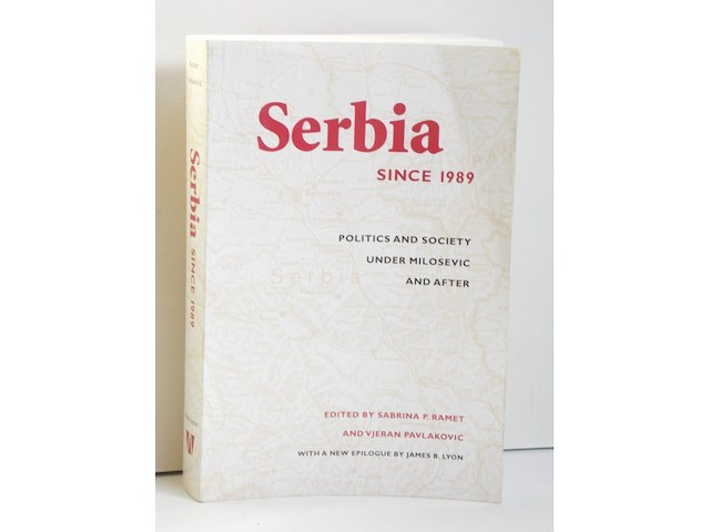 Serbia Since 1989 Politics and Society under Milosevic