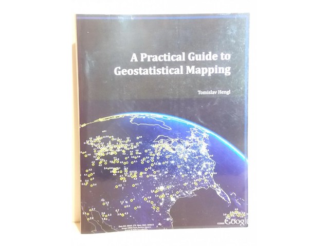A Practical Guide to Geostatistical Mapping - T. Hengl