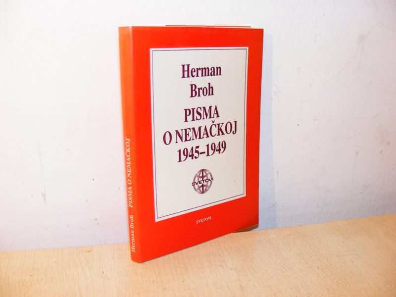 Herman Broh-Pisma o nemackoj 1945-1949