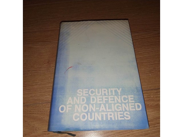 SECURITY AND DEFENCE OF NON-ALIGNED COUNTRIES