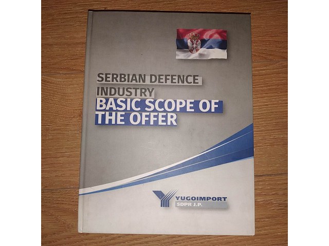 SERBIAN DEFENCE INDUSTRY
