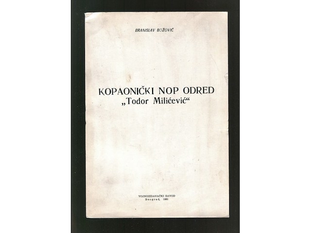 Kopaonički NOP odred „Todor Milićević’’