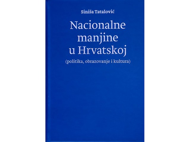 Siniša Tatalović: NACIONALNE MANJINE U HRVATSKOJ
