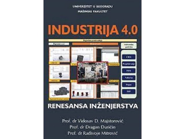 INDUSTRIJA 4.0: Renesansa inženjerstva - V. Majstorović