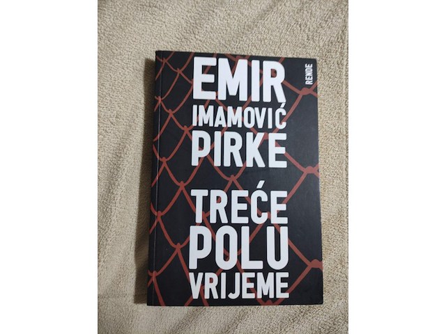 Treće poluvrijeme,Emir Imamović Pirke (posveta autora)