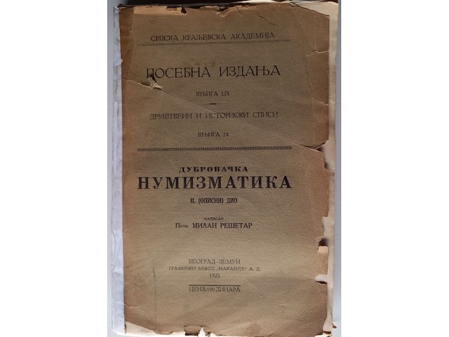 Milan Rešetar DUBROVAČKA NUMIZMATIKA II OPISNI DIO 1925