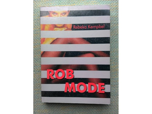 Rebeka Kempbel Rob mode