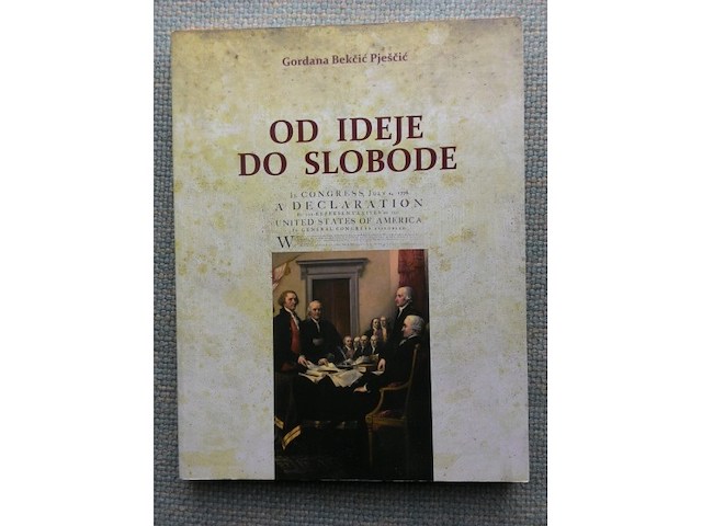 Gordana Bekčić Pješčić Od ideje do slobode