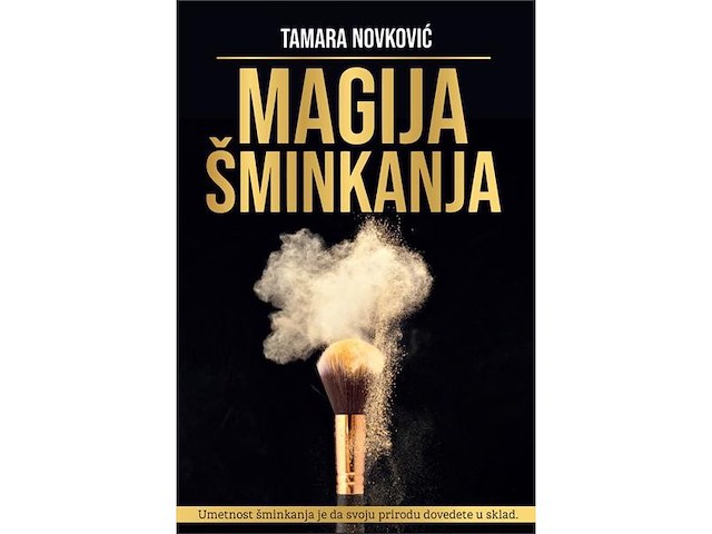 Tamara Novković - Magija šminkanja