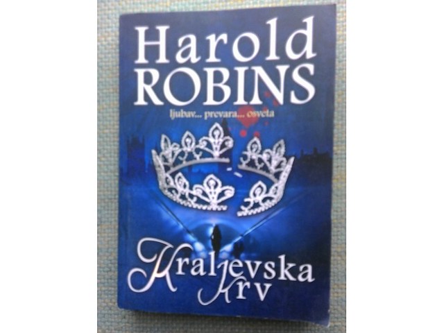 Harold Robins Kraljevska krv