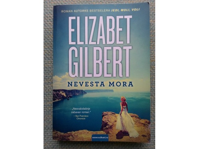 Elizabet Gilbert Nevesta mora
