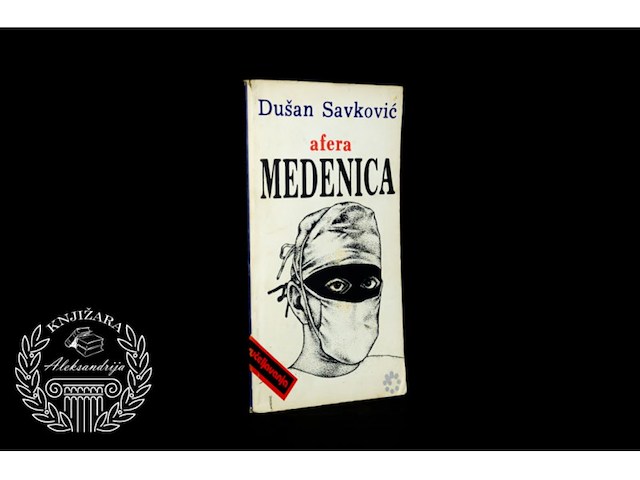 Dušan Savković Afera Medenica