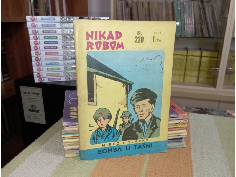 NIKAD ROBOM - broj 220 (Mirko i Slavko)