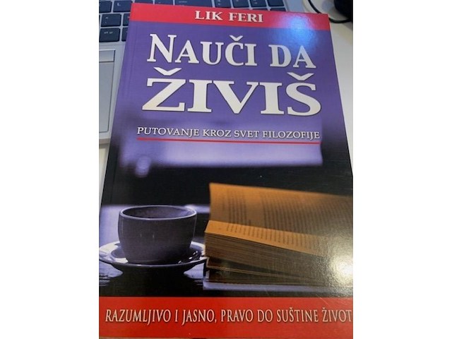 Lik Feri - Nauči da živiš