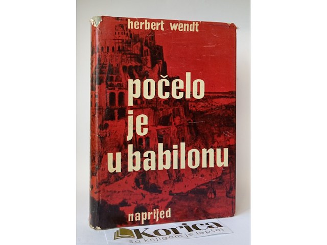 POČELO JE U BABILONU: Herbert Wendt