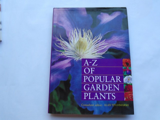 A-Z of popular garden plants, ENG, Baštensko cveće
