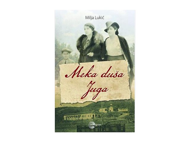 Meka duša juga - Milja Lukić