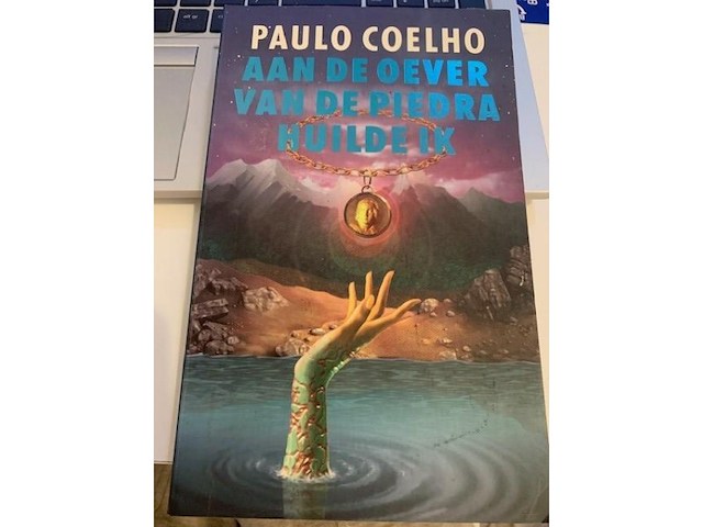 Aan de oever van de Piedra huilde ik - Paulo Coelho