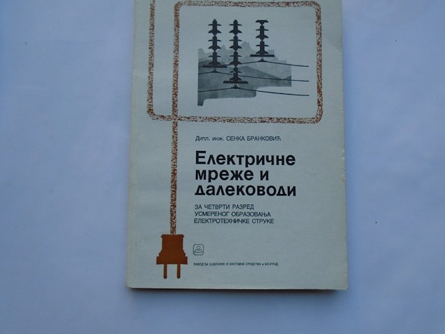 Električne mreže i dalekovodi, za 4.r uo elteh , zavod