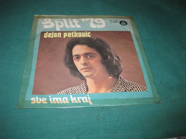 Dejan Petković – Sve Ima Kraj