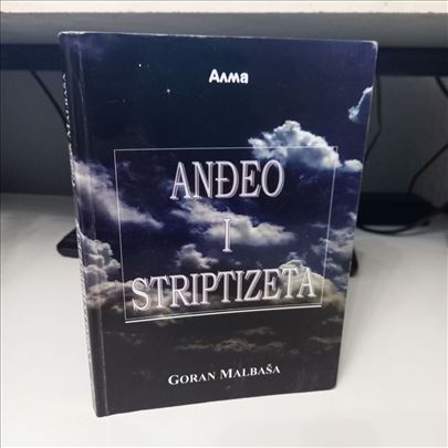 Andjeo i striptizeta - Goran Malbaša