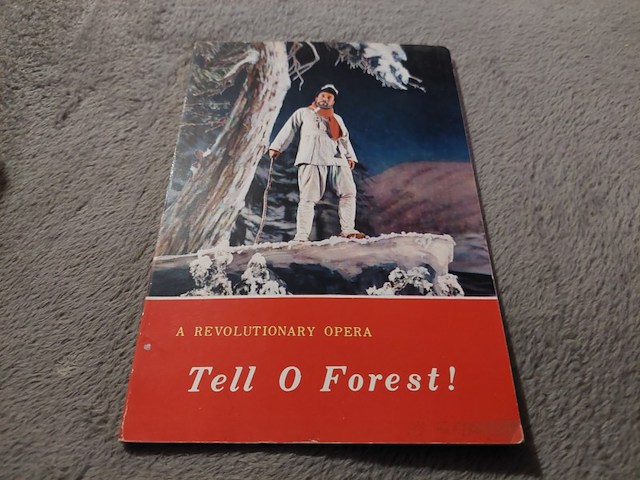 Tell o forest a revolutionary opera 1974 PJONGJANG