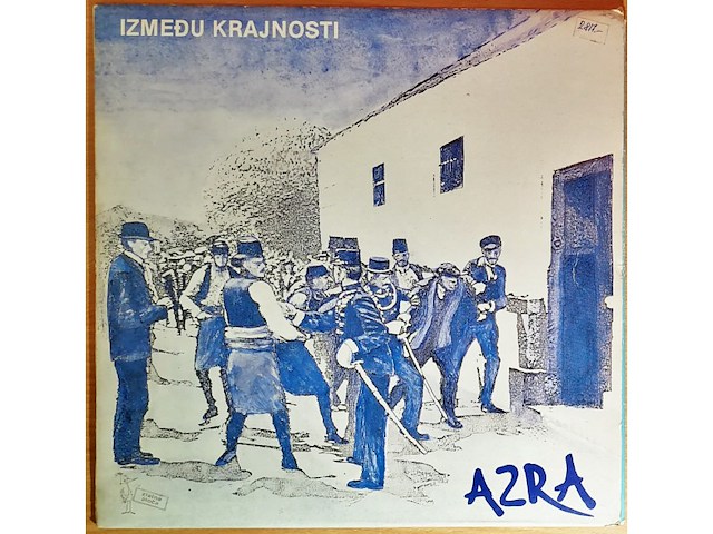 LP AZRA - Između krajnosti (1987) PERFEKTNA