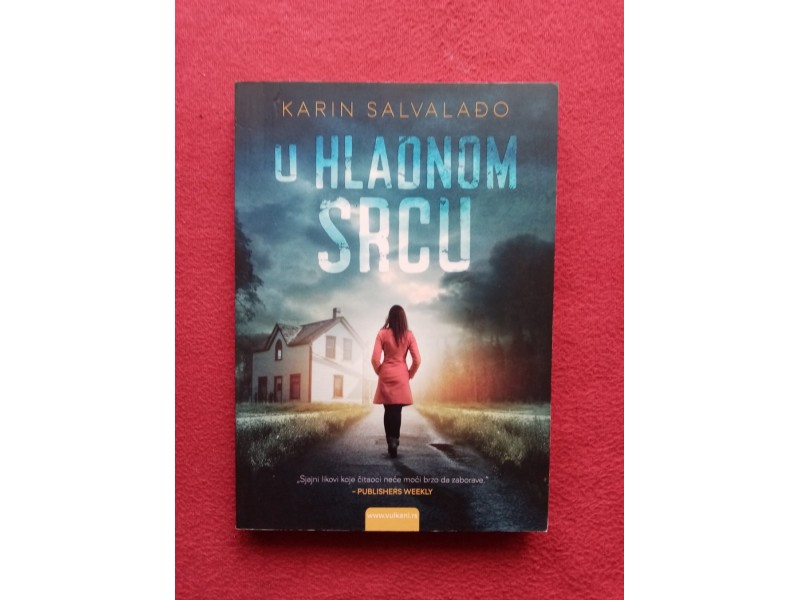 U hladnom srcu - Karin Salvaladjo