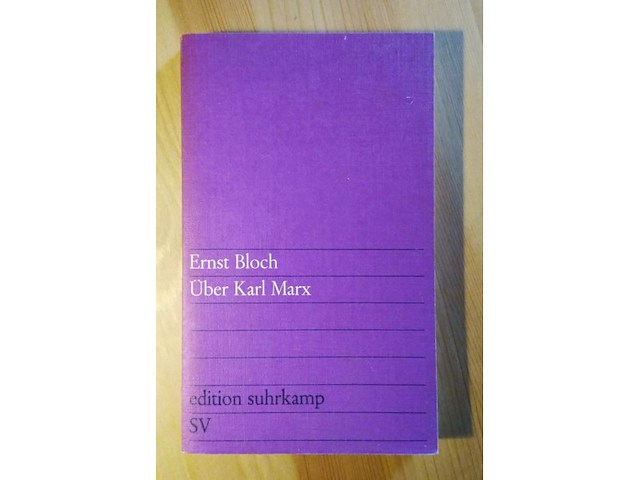 Ernst Bloch: Über Karl Marx