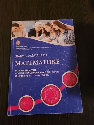 Zbirka zadataka iz matematike za ispit 2017