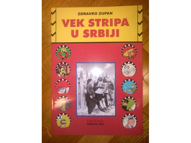 Vek stripa u Srbiji - Zdravko Zupan