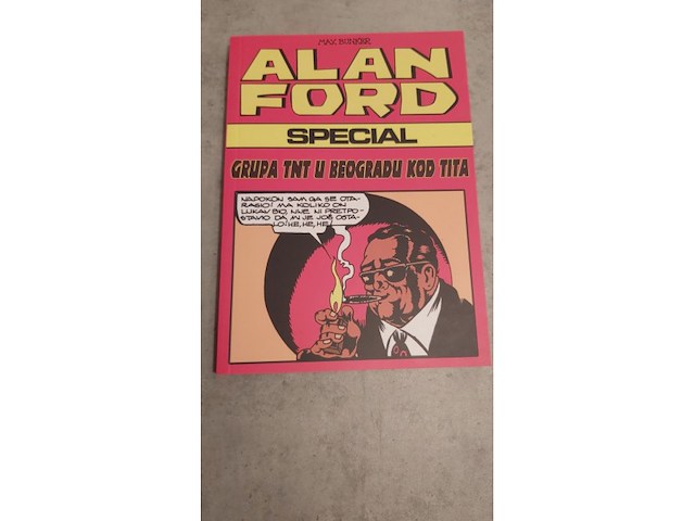 Alan Ford  Grupa TNT u Beogradu kod Tita