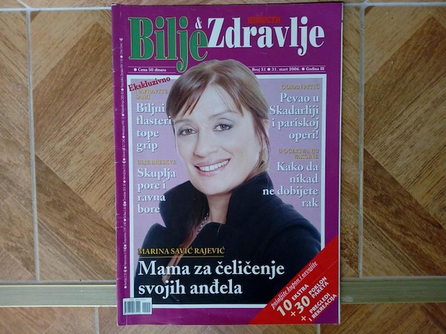 Bilje i Zdravlje - Broj 51 - 31. mart 2006.
