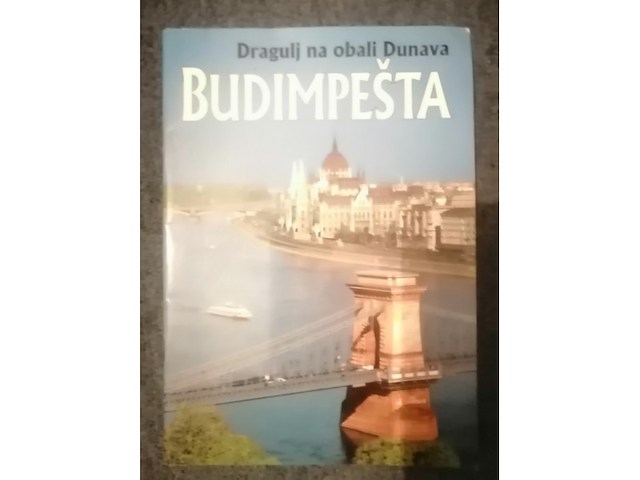 Budimpesta, dragulj na obali Dunava