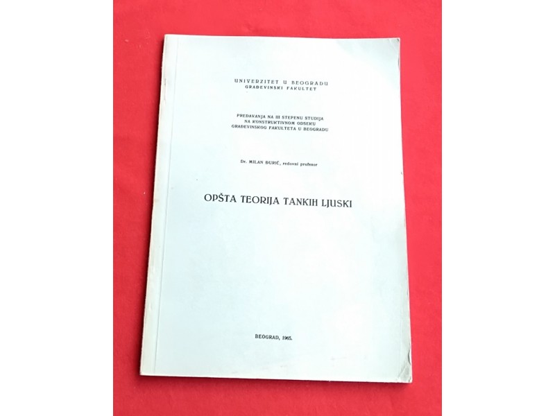 Opšta teorija tankih ljuski Milan Djurić