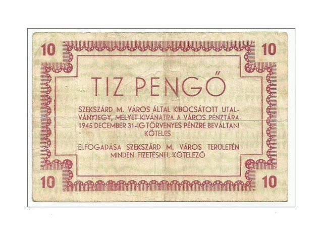 Madjarska 10 pengo 1945. Szekszard gradski novac
