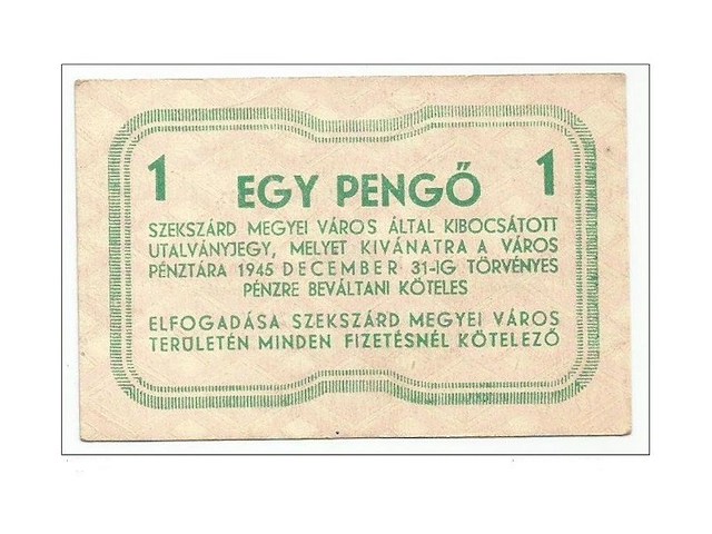 Madjarska 1 pengo 1945. Szekszard gradski novac