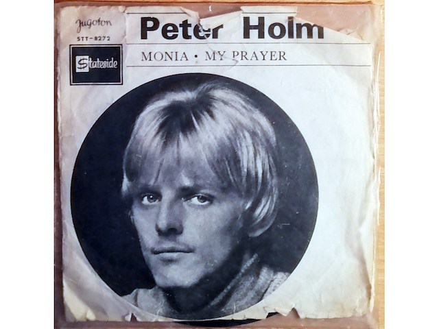 SP PETER HOLM - Monia / My Prayer (1973) 3.pres, VG+/F+